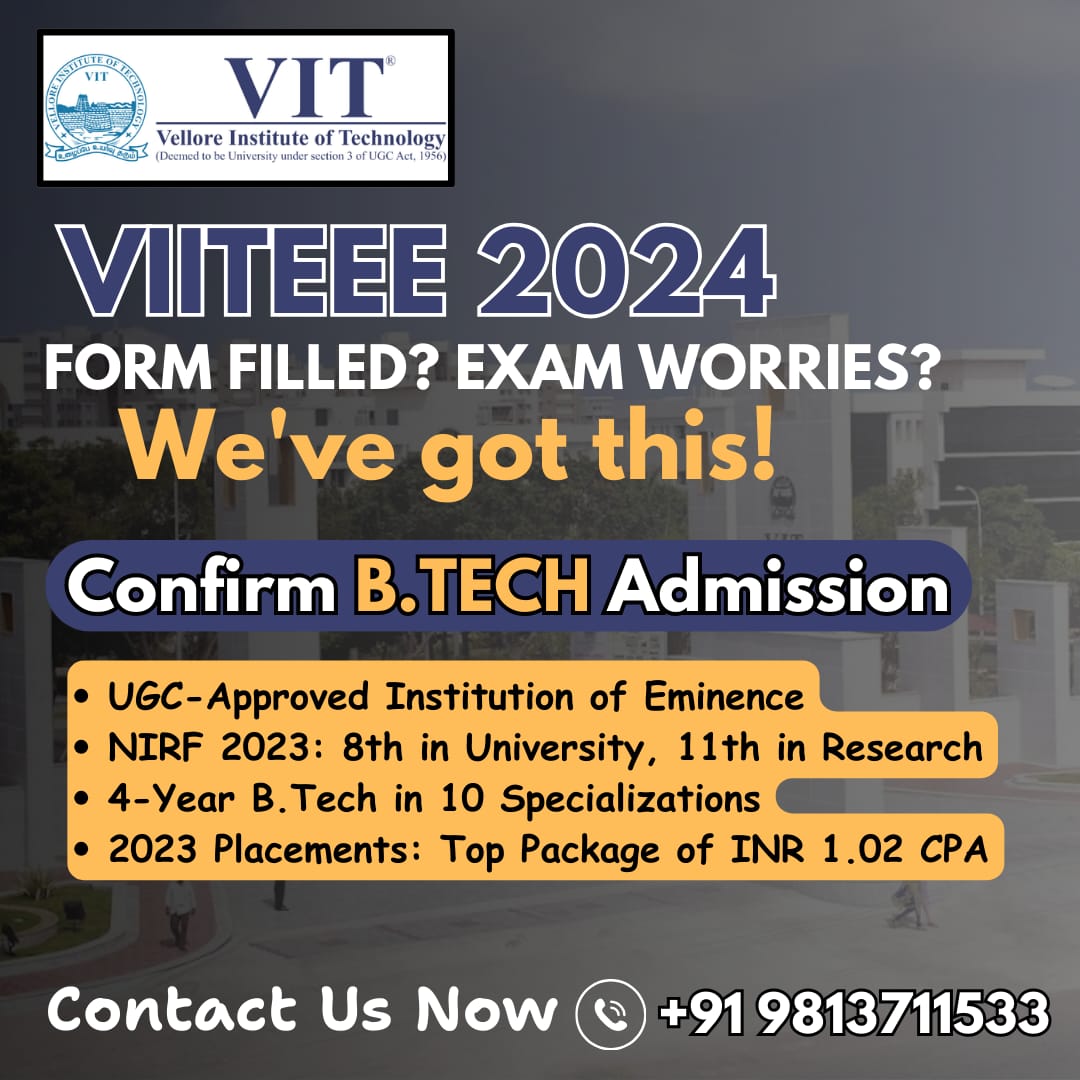 VITEEE 2025 – Secure Your B.Tech Admission at Vellore Institute of Technology (VIT)! 🎓 ...